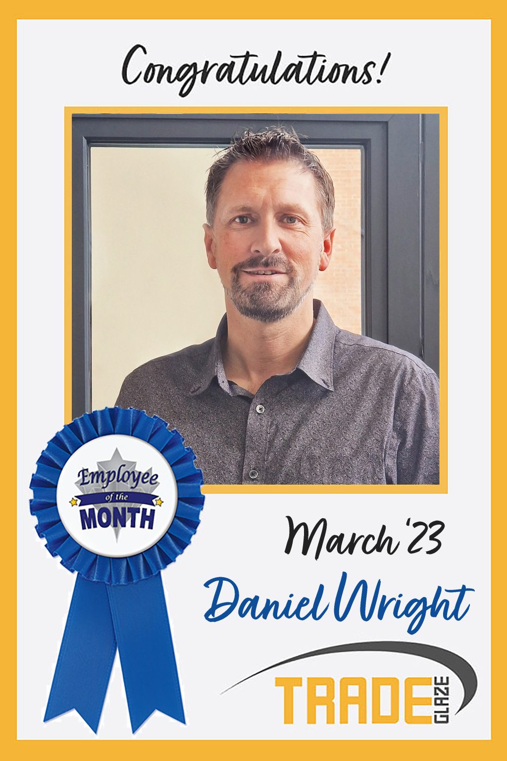 Meet our March Employee of the Month: Daniel Wright - Tradeglaze